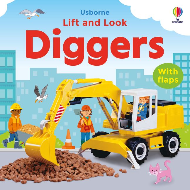 Lift and Look Diggers - Felicity Brooks - Board book