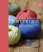 Exploring Colour in Knitting :HarperCollins Australia