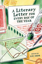 A Literary Letter for Every Day of the Year :HarperCollins Australia