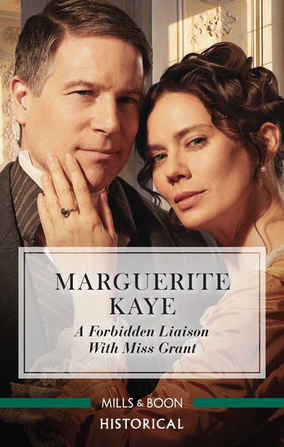 A Forbidden Liaison with Miss Grant - Marguerite Kaye - eBook