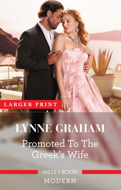 Promoted to the Greek's Wife - Lynne Graham - Paperback