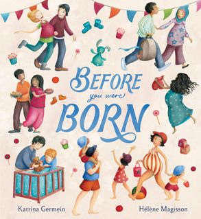 Before You Were Born :HarperCollins Australia
