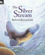 The Silver Stream :HarperCollins Australia