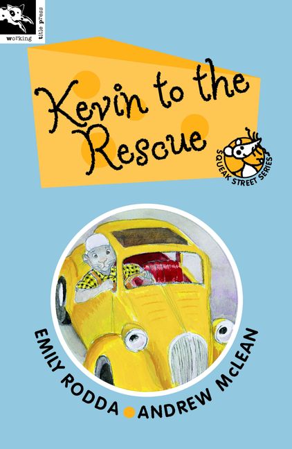 Kevin to the Rescue :HarperCollins Australia