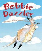 Bobbie Dazzler :HarperCollins Australia
