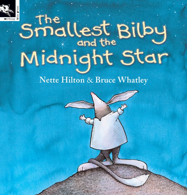 The Smallest Bilby and the Midnight Star :HarperCollins Australia