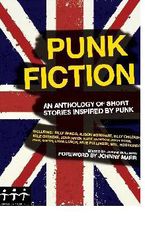 Punk Fiction: A Collection Of Short Stories, Poems and illustrations ...