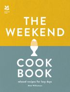 The Weekend Cookbook :HarperCollins Australia