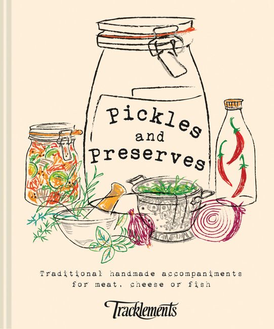 Pickles And Preserves :HarperCollins Australia