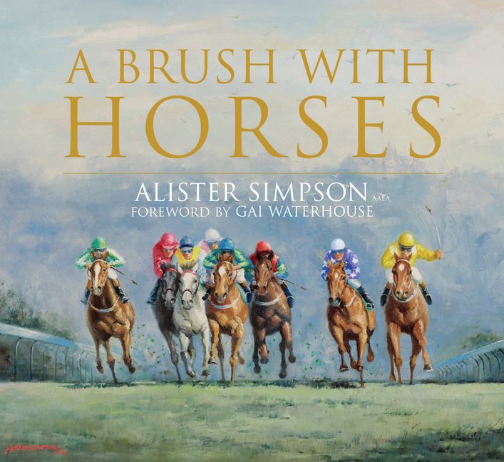 A Brush with Horses - Alister Simpson - Hardcover