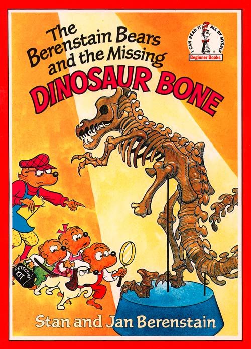 Beginner Series - The Berenstain Bears and the Missing Dinosaur Bone ...