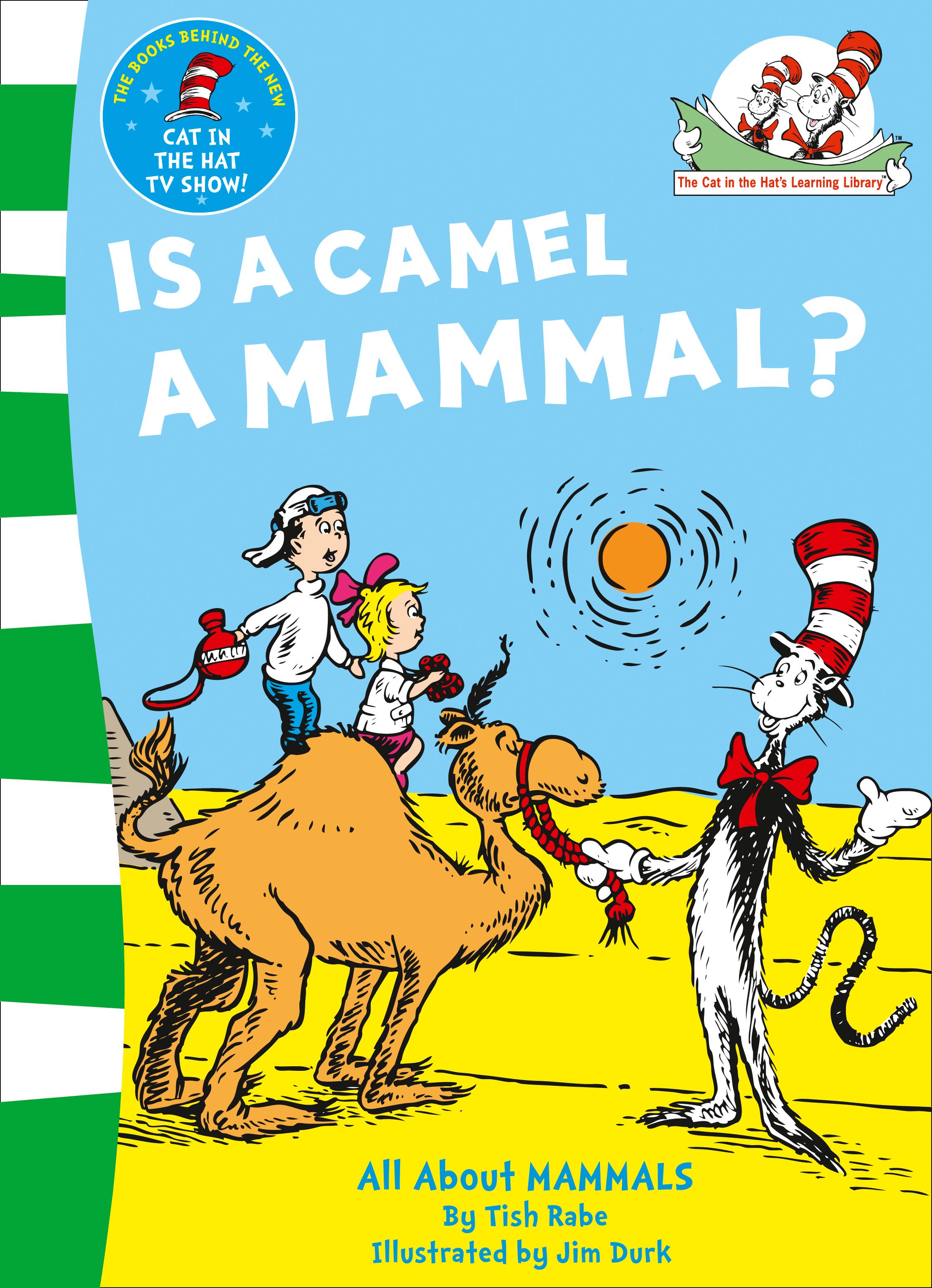 The Cat in the Hat’s Learning Library - Is a Camel a Mammal? (The Cat ...
