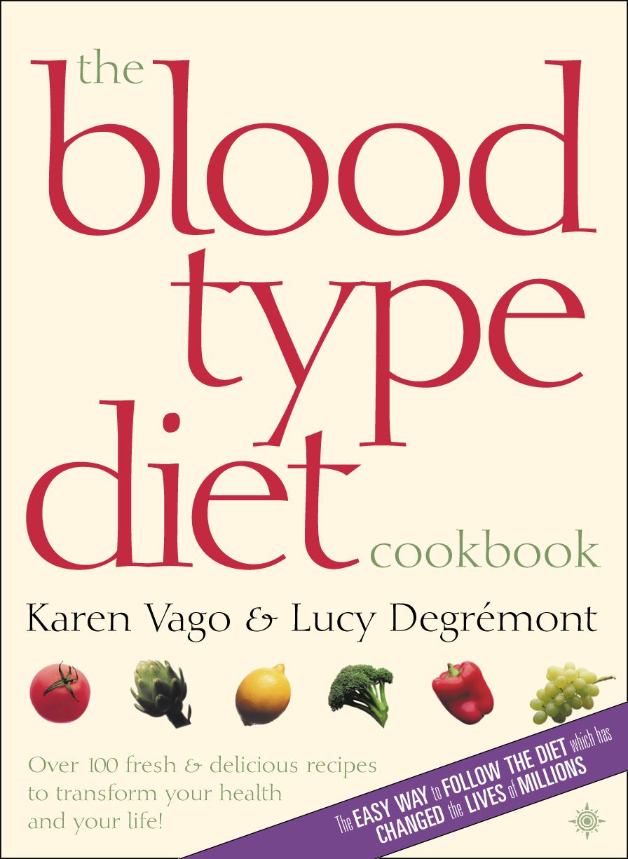 The Blood Type Diet Cookbook - HarperReach