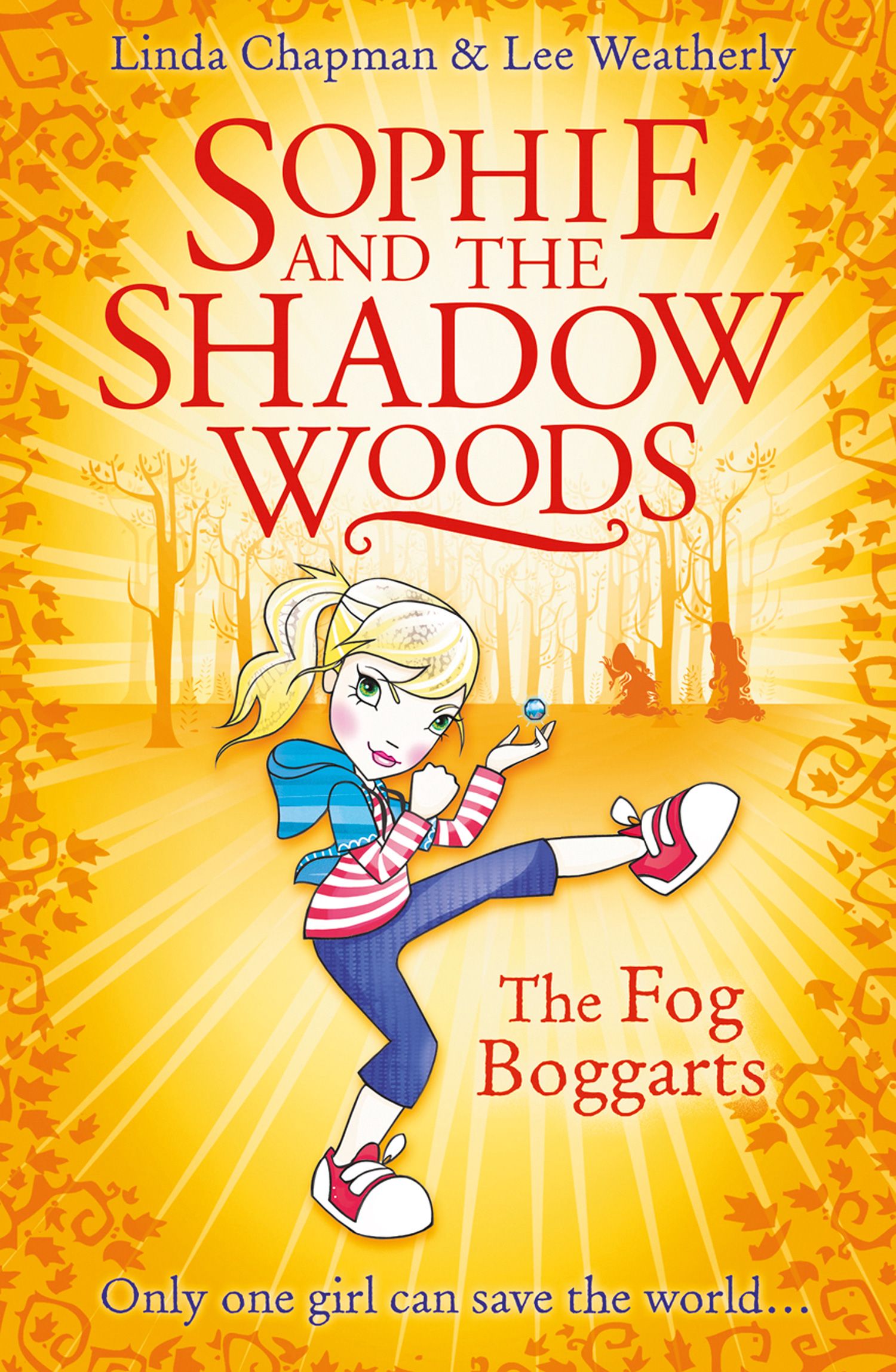 Sophie and the Shadow Woods - The Fog Boggarts (Sophie and the Shadow Woods, Book 4) - HarperReach