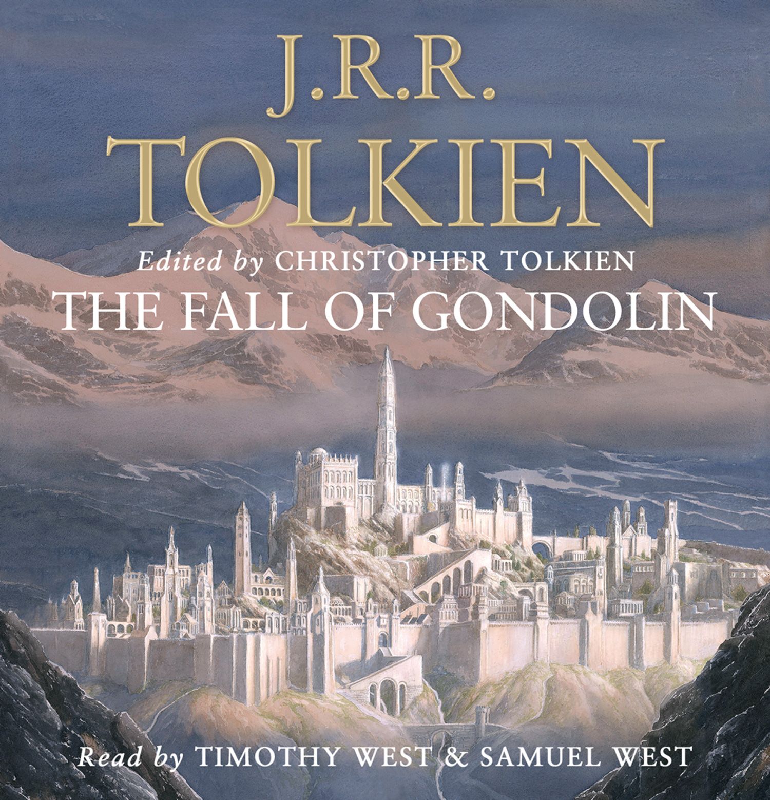 The Fall of Gondolin: Unabridged edition - HarperReach