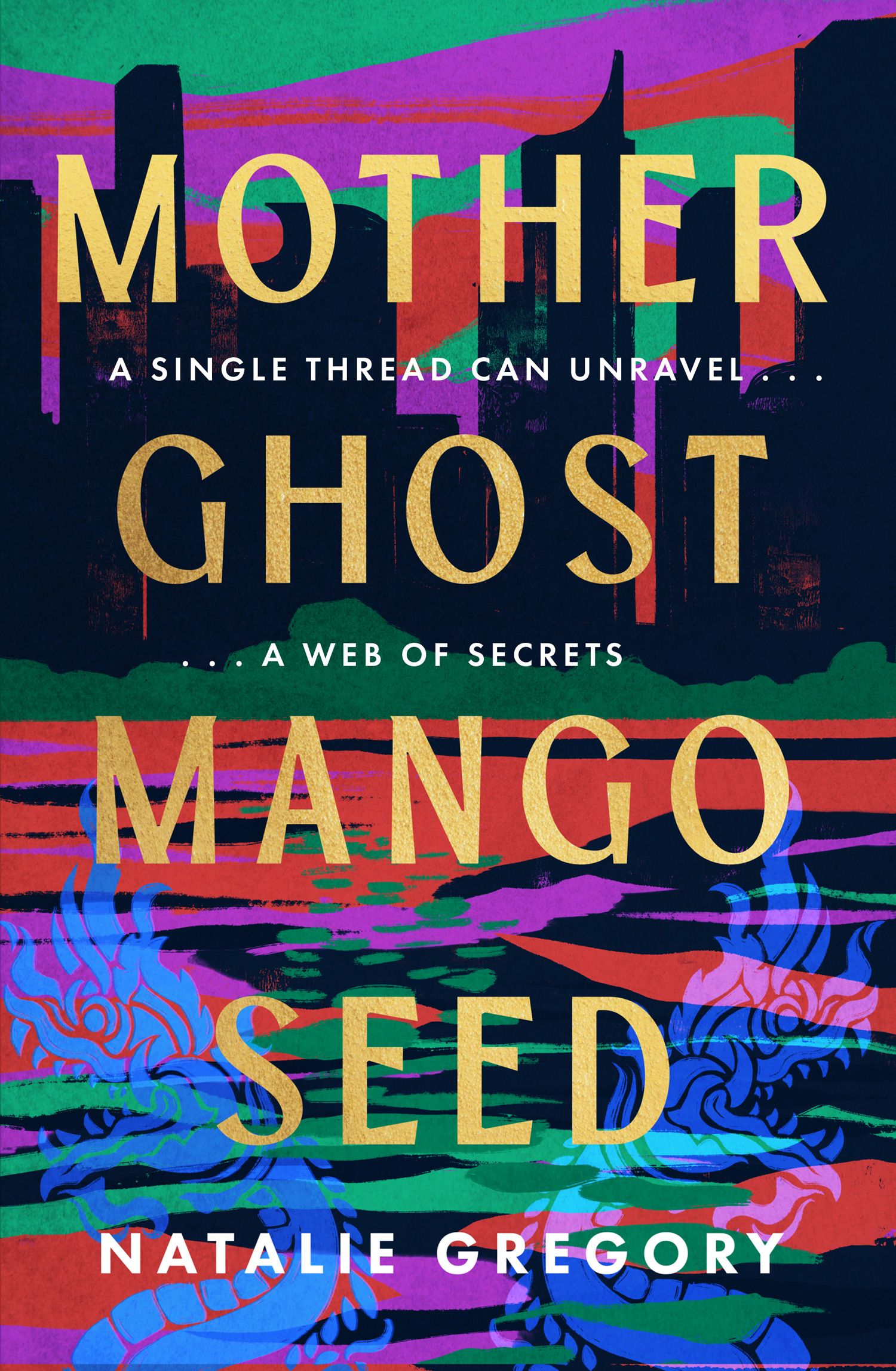 Mother, Ghost, Mango Seed - HarperReach