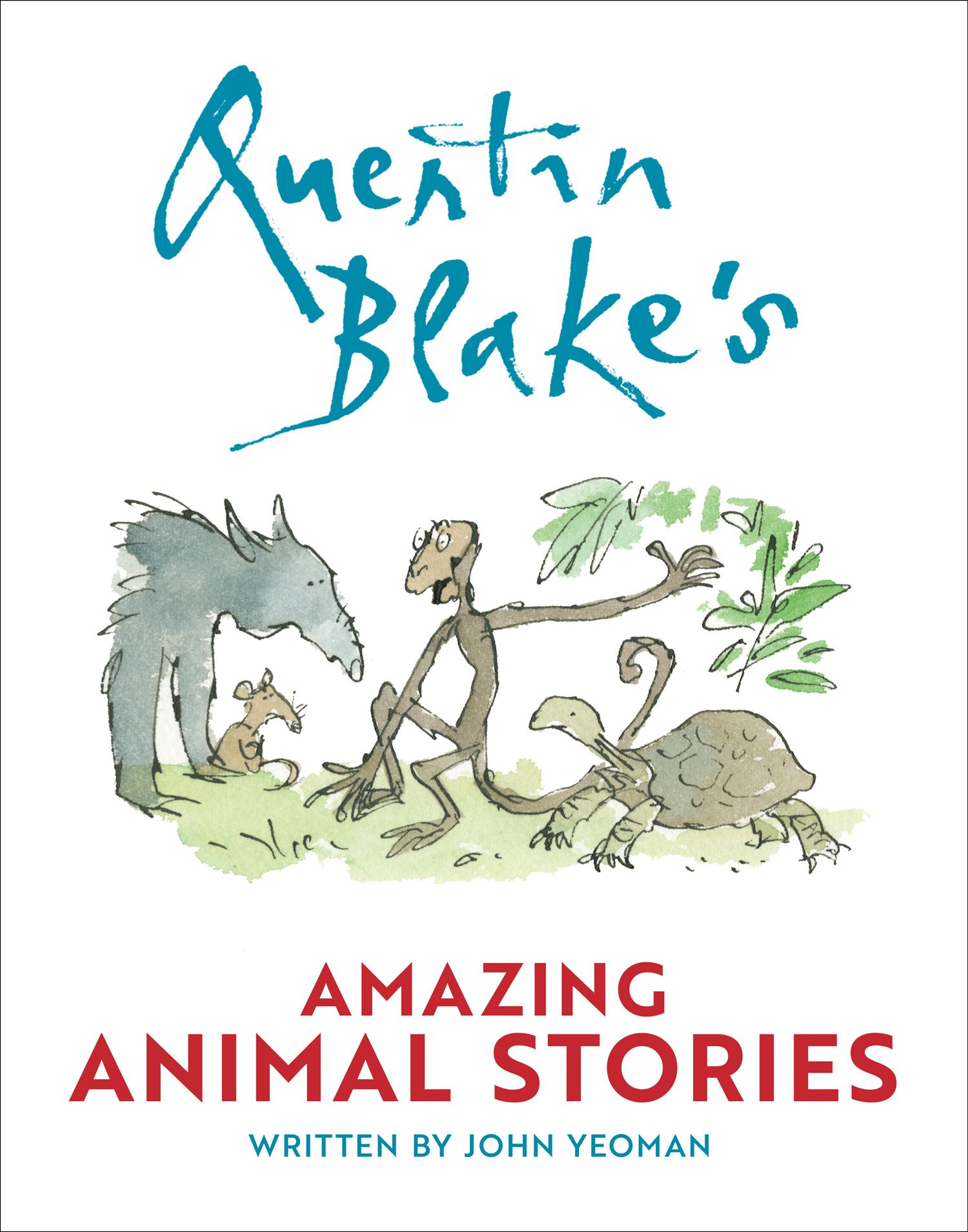 Quentin Blake's Amazing Animal Stories - HarperReach