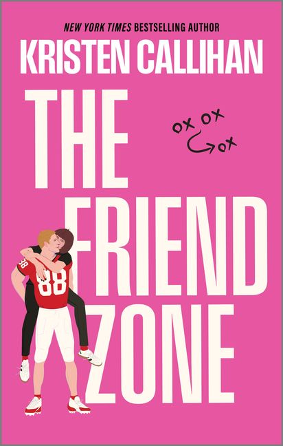 The Friend Zone - Kristen Callihan - Paperback